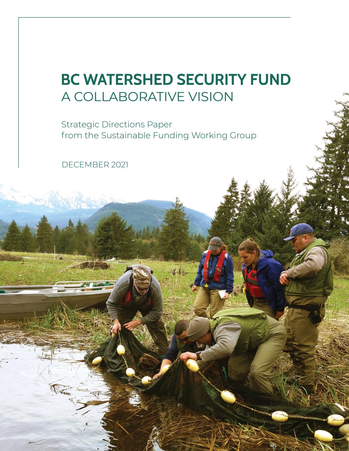 Think, Plan & Act Like a Watershed - Watersheds BC